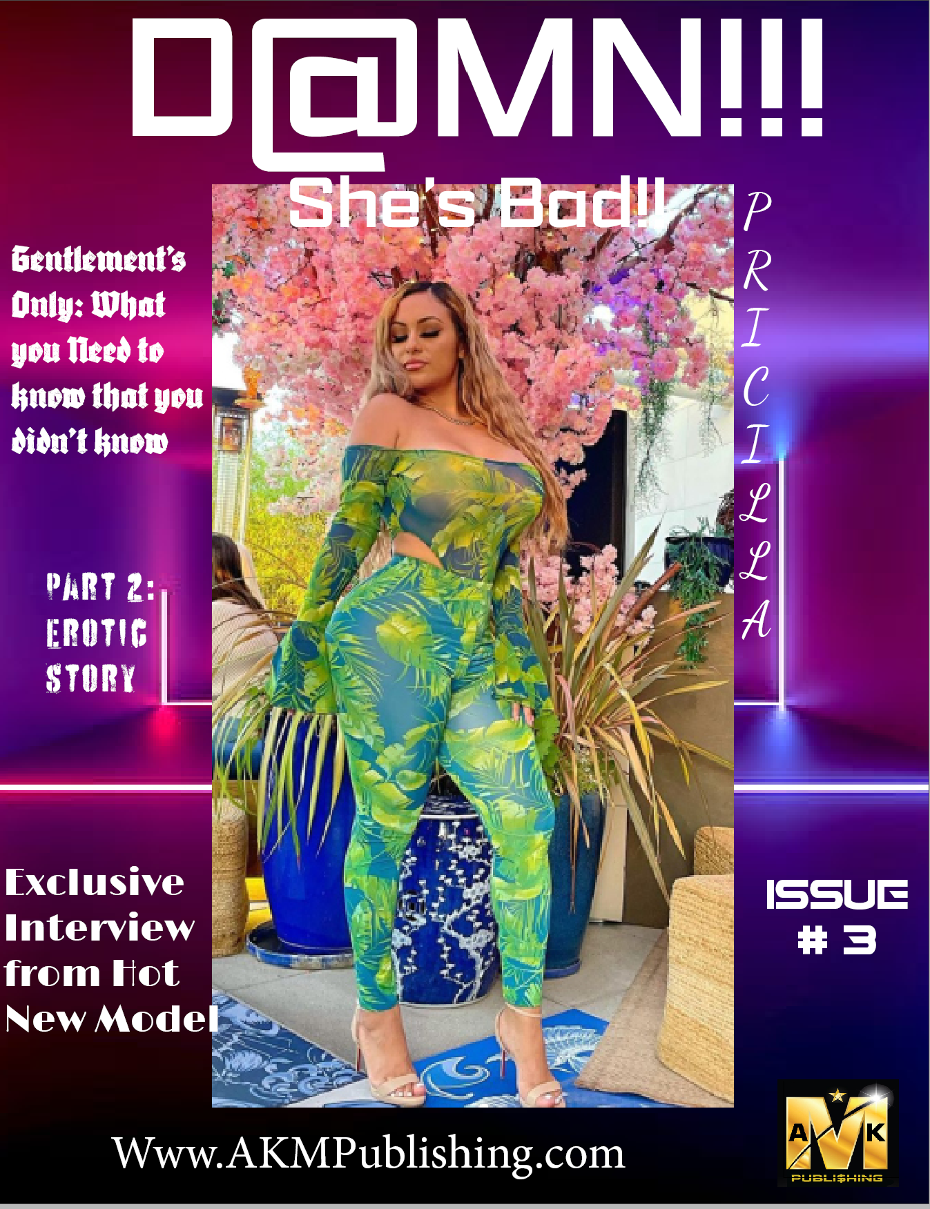 D@mn! She's Bad! Magazine- Issue #2 – AKM Publi$hing